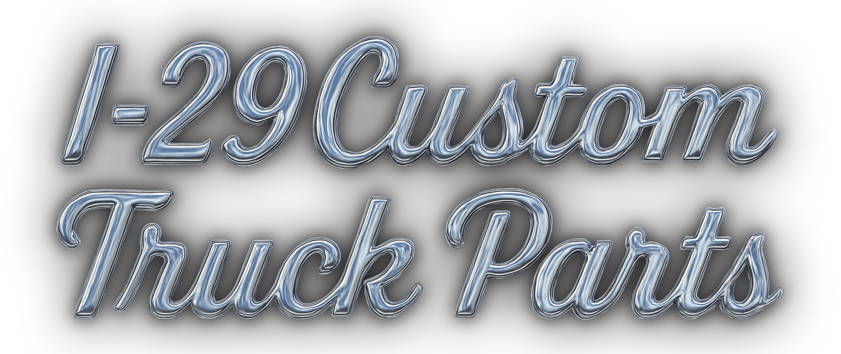 I-29 Custom Truck Parts | I29 Custom Truck Parts